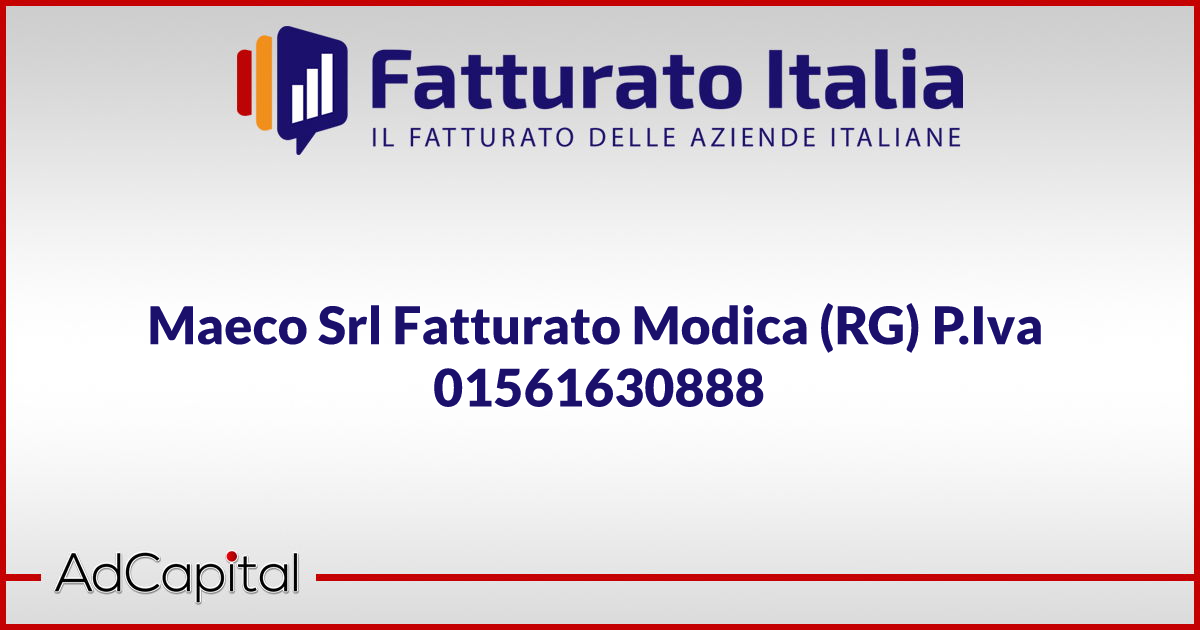 Maeco Srl Fatturato Modica (RG) P.Iva 01561630888